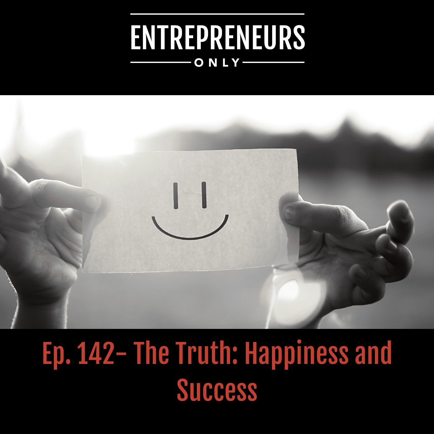 Ep. 142 The Truth: Happiness and Success - Dave Moreno Coaching